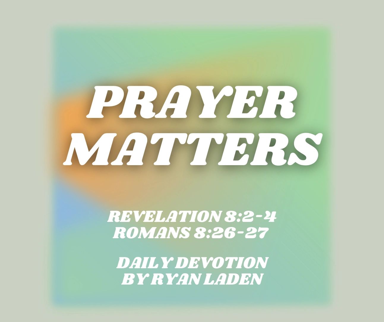 Prayer Matters